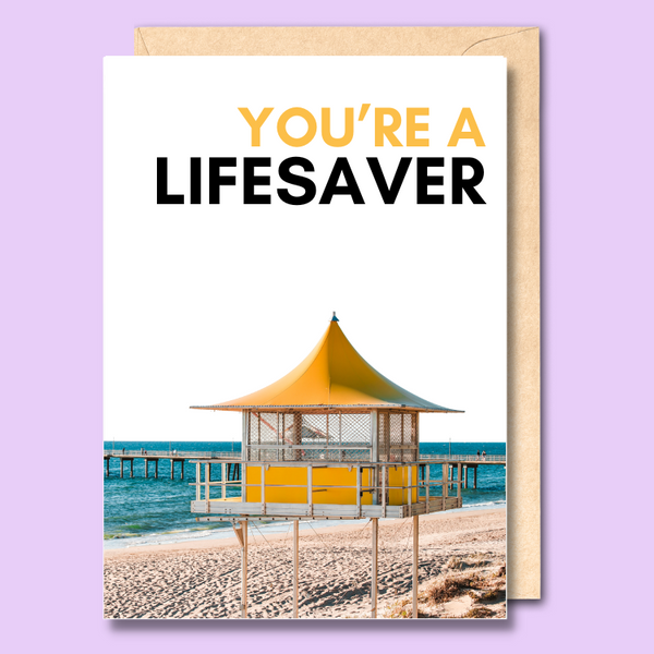 You're a lifesaver - Greeting card – Unseasoned Greetings